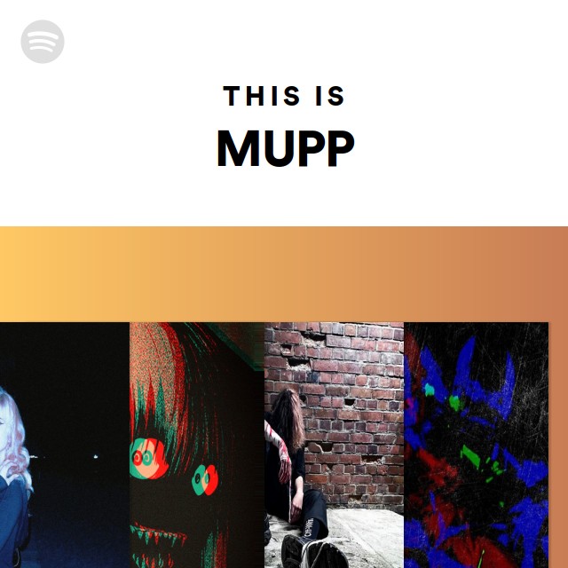 This Is MUPP - playlist by Spotify | Spotify
