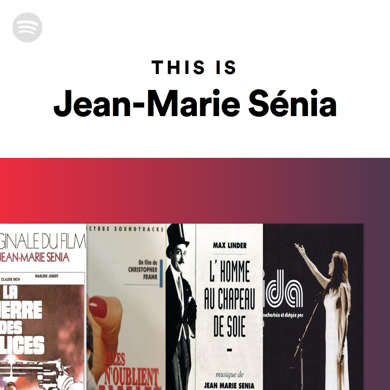 This Is Jean-Marie Sénia | Spotify Playlist