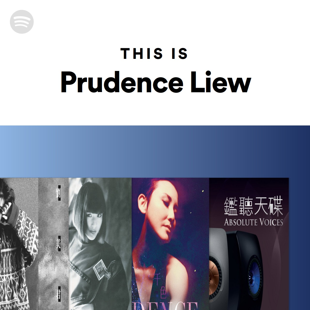 This Is Prudence Liew | Spotify Playlist