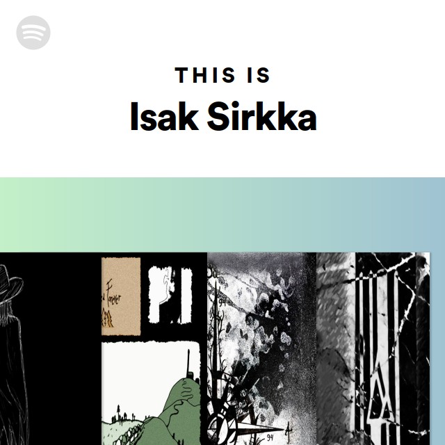 This Is Isak Sirkka - playlist by Spotify | Spotify