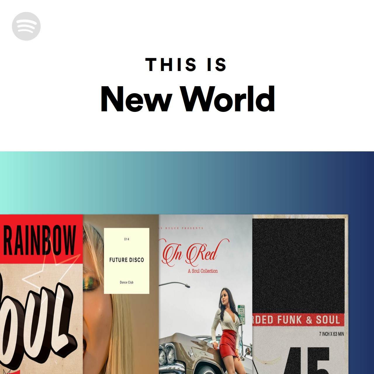 This Is New World | Spotify Playlist