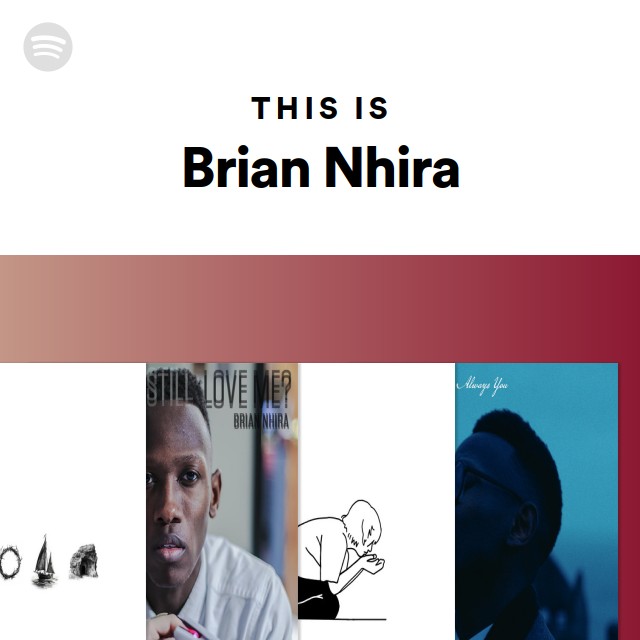 This Is Brian Nhira - playlist by Spotify | Spotify