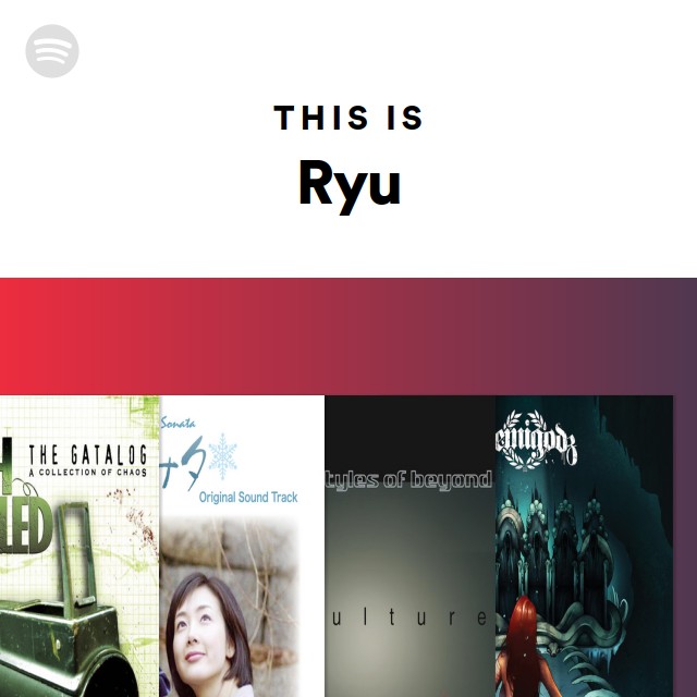 Ryu | Spotify