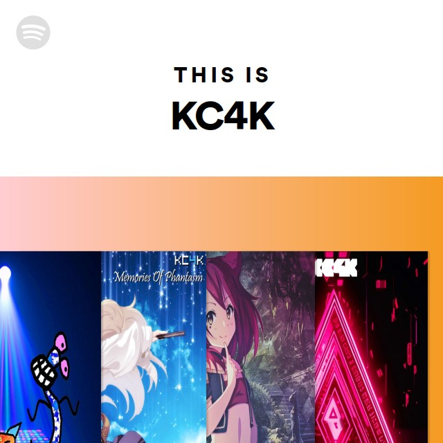 This Is KC4K - playlist by Spotify | Spotify