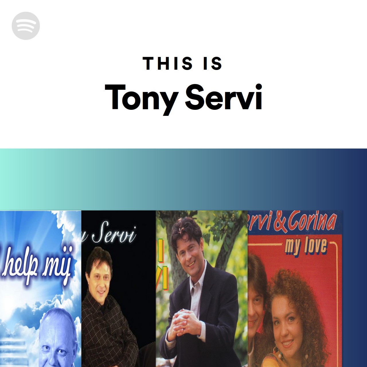 This Is Tony Servi | Spotify Playlist