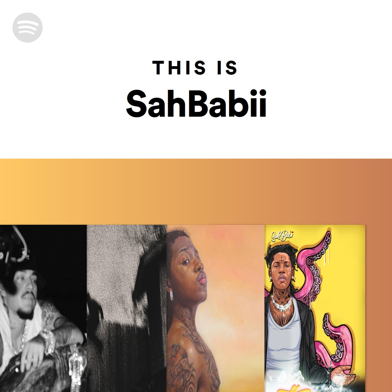 This Is SahBabii | Spotify Playlist