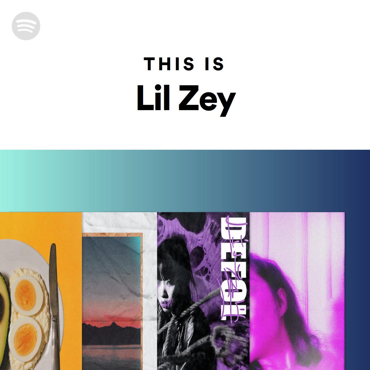 This Is Lil Zey | Spotify Playlist