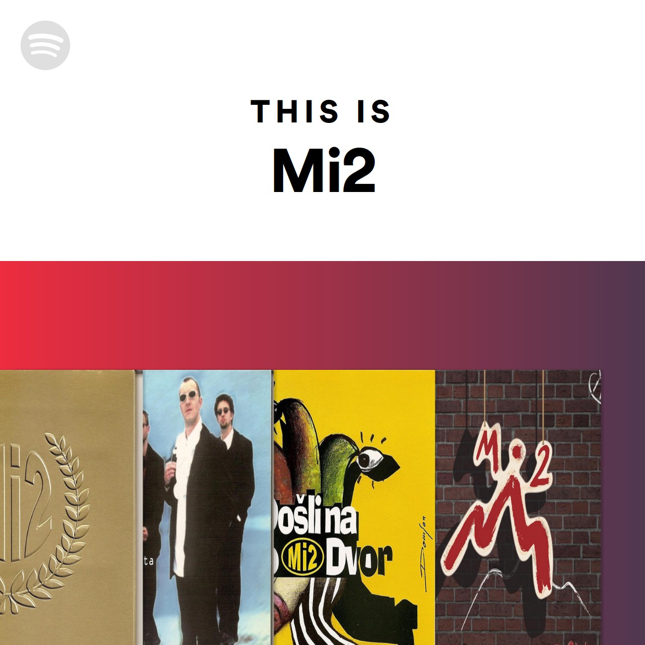 This Is Mi2 | Spotify Playlist