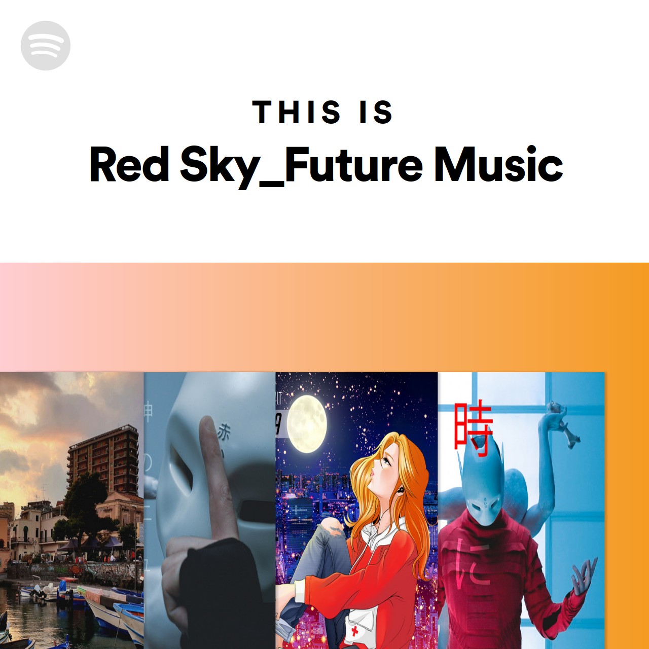 This Is Red Sky_Future Music | Spotify Playlist