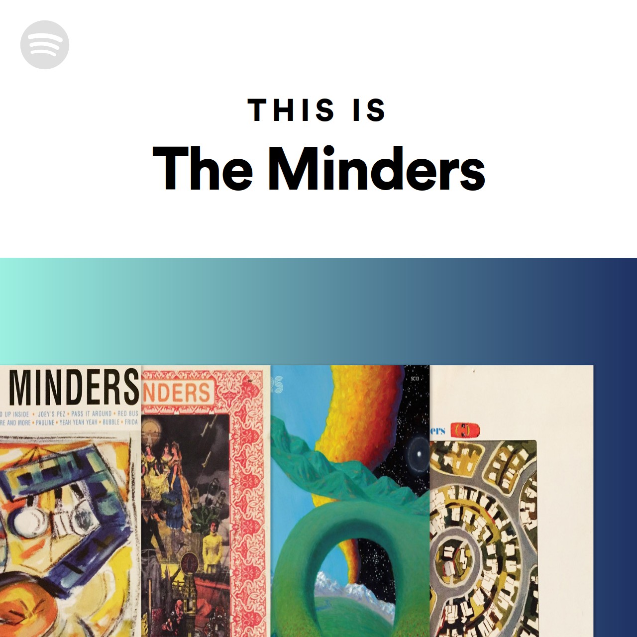 This Is The Minders | Spotify Playlist