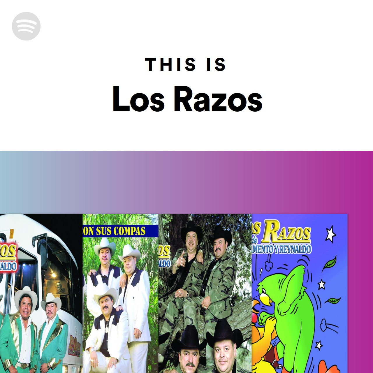 This Is Los Razos | Spotify Playlist