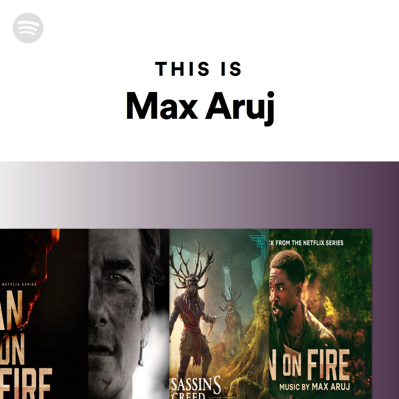 This Is Max Aruj Spotify Playlist This Is Max Aruj Spotify Playlist