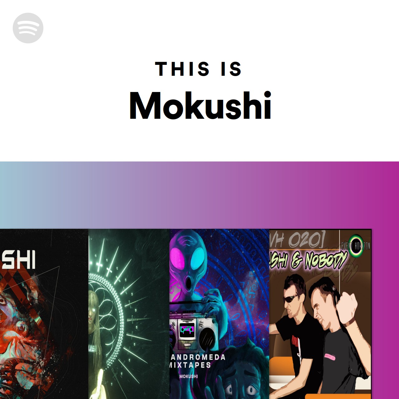 This Is Mokushi | Spotify Playlist