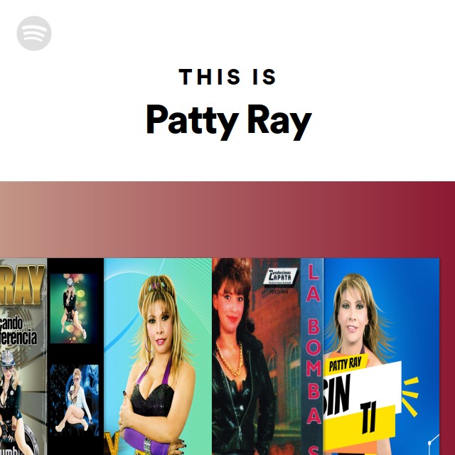 This Is Patty Ray - playlist by Spotify | Spotify