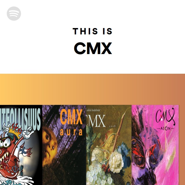 This Is CMX | Spotify Playlist