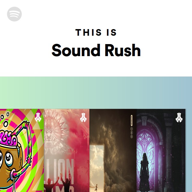 Sound Rush | Spotify