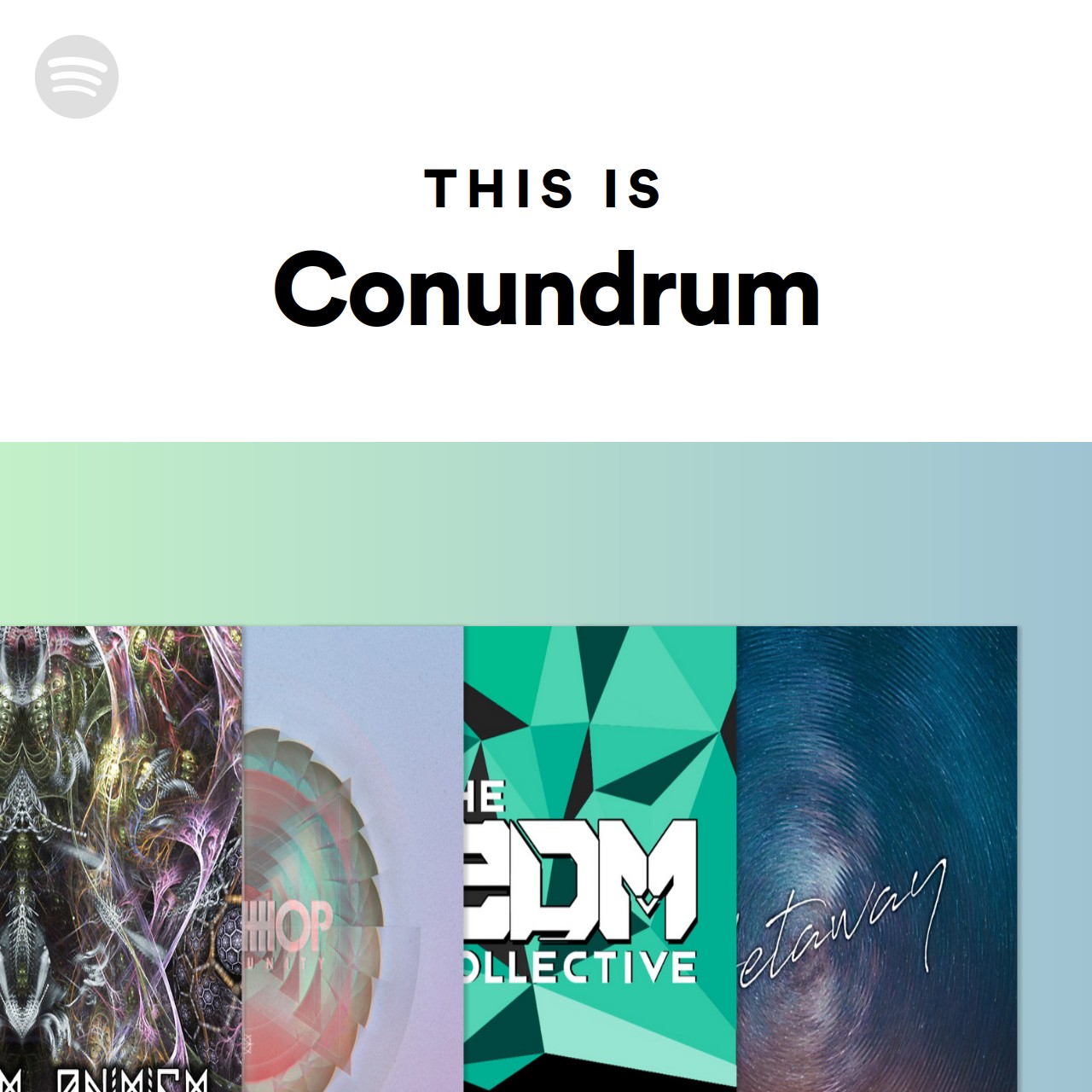 This Is Conundrum | Spotify Playlist